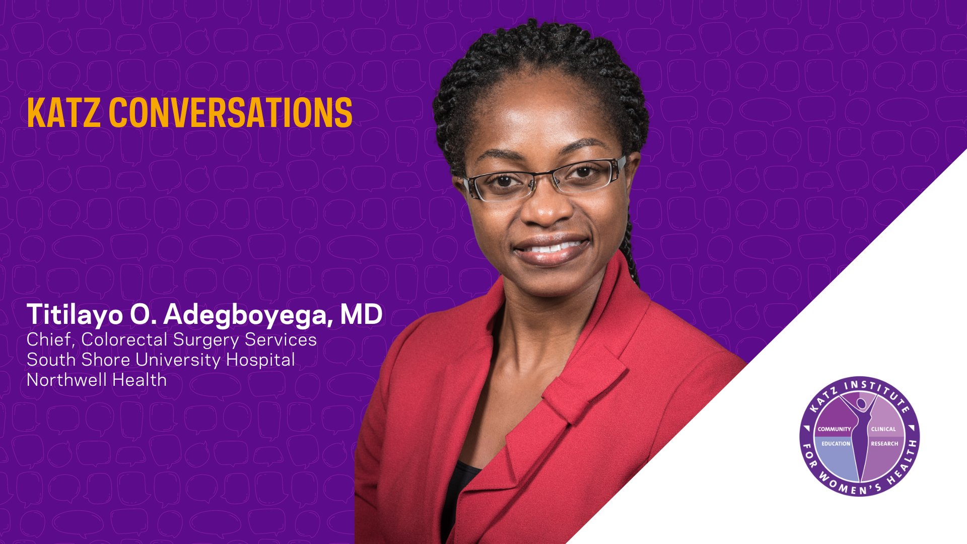 Katz Conversations with Dr. Titilayo Adegboyega - Katz Institute for ...